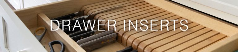 Drawer Inserts – Valley Cabinet, Inc.